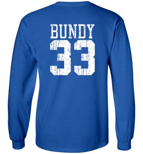 Polk High #33 Long Sleeve – Al Bundy Quotes Apparel