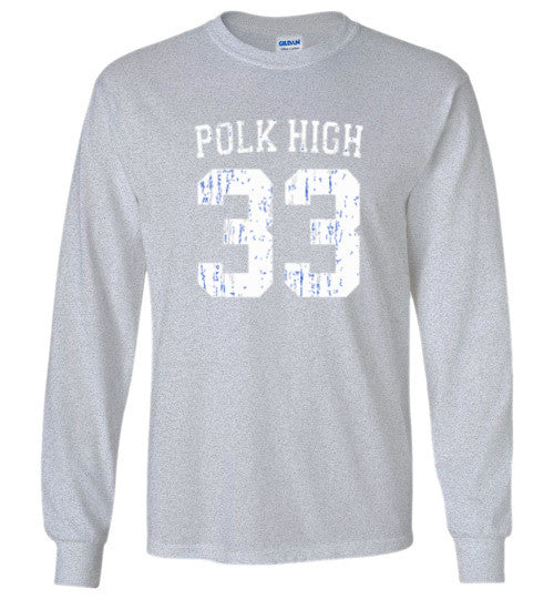 Polk High #33 Long Sleeve – Al Bundy Quotes Apparel