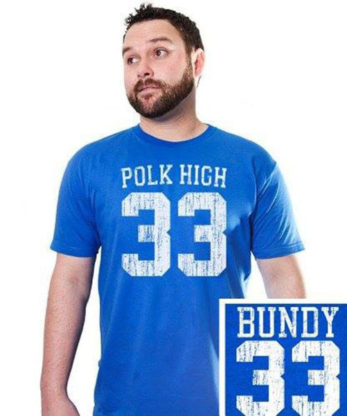 Polk High #33 T-Shirt – Al Bundy Quotes Apparel